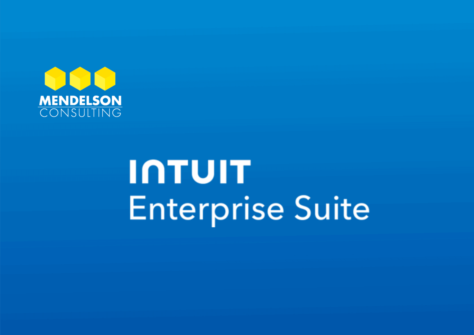 Intuit Enterprise Suite | Discover Features, Benefits & Expert Support
